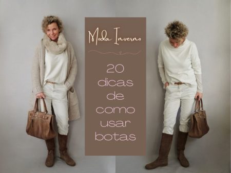 Moda inverno - 20 dicas de como usar botas ⋆ De Frente Para O Mar